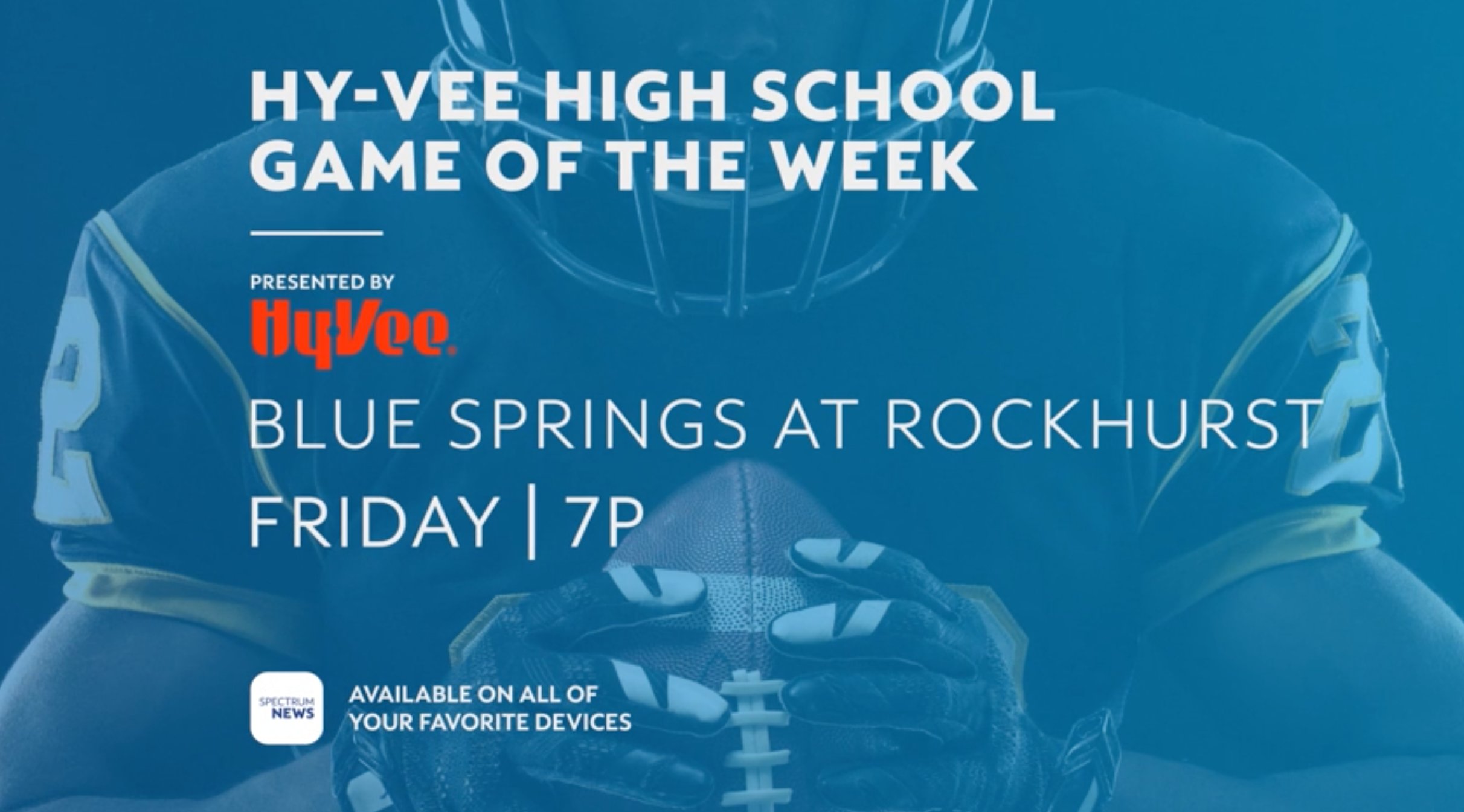 GAMEDAY INFO: FOOTBALL AT ROCKHURST | Blue Springs High School (MO)