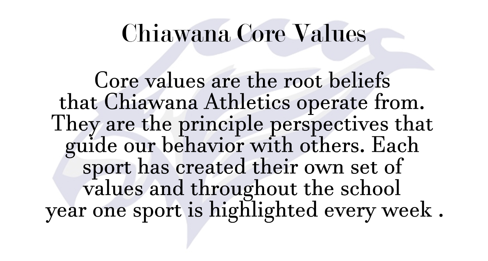 Core Values 2025-2026 | Chiawana High School (WA)