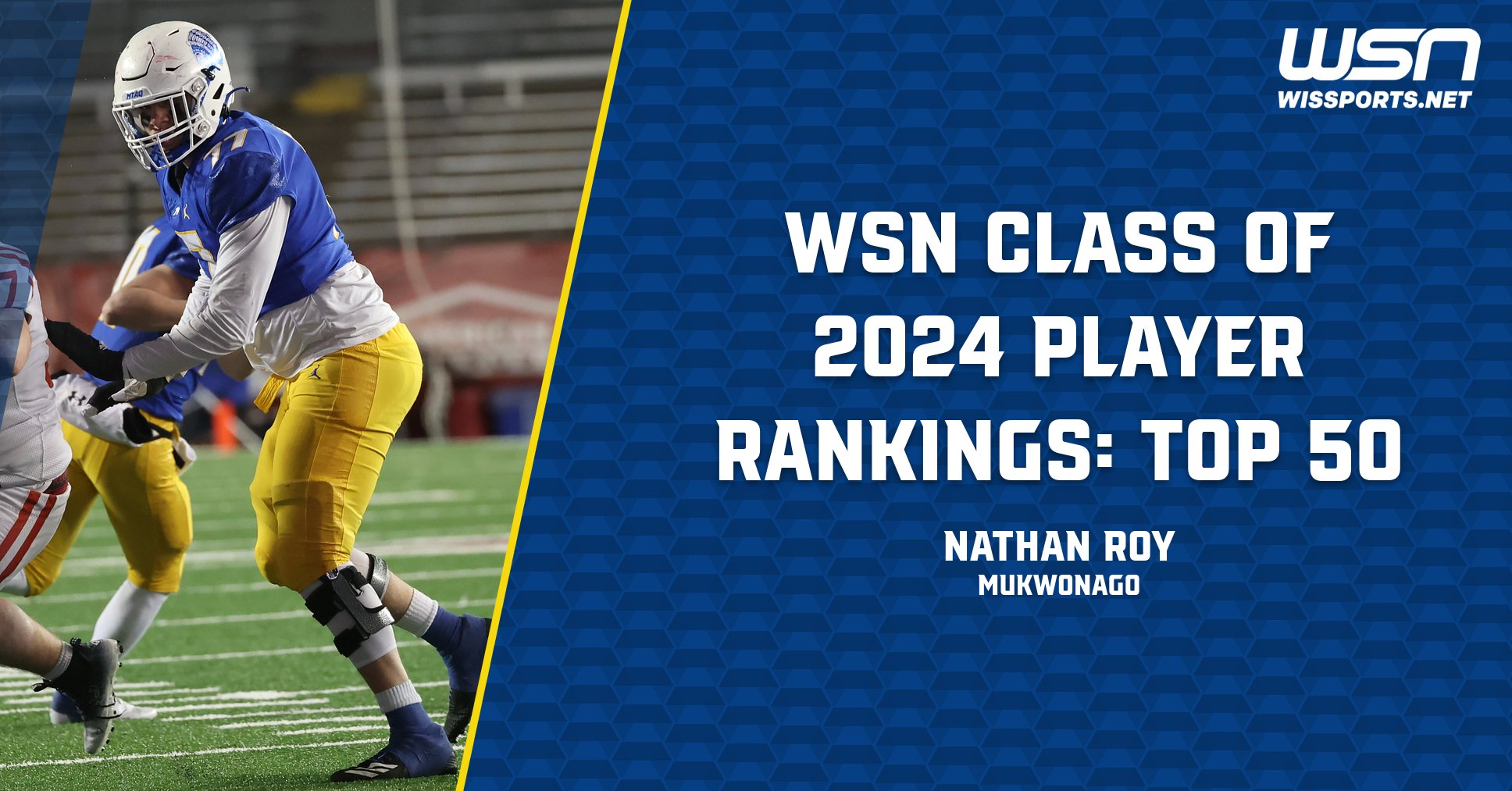 Football Class of 2024 Player Rankings: Top 50 Seniors | Wisconsin ...