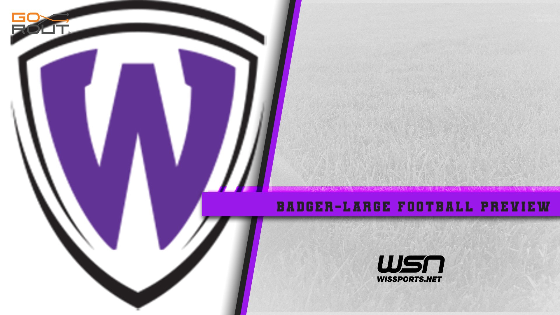 Badger-Large Football Preview | Wisconsin Sports Network
