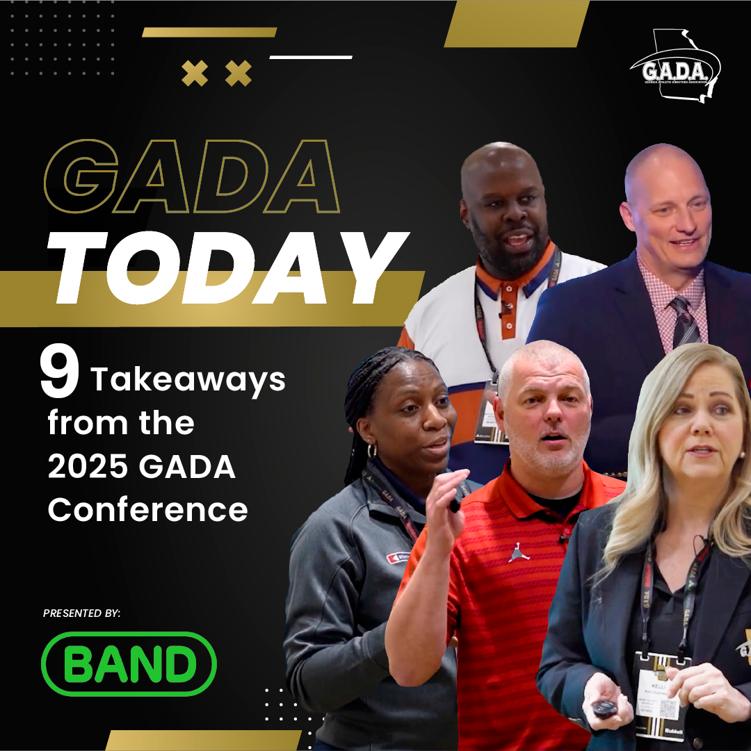 9 Takeaways from the 2025 GADA Conference | Georgia Athletic Directors ...